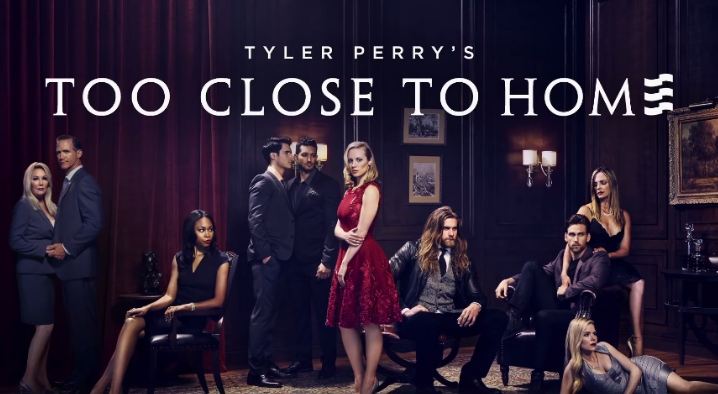 Meet The Cast Of Tyler Perry's 'Too Close To Home'